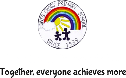 Hunts Cross Primary School | Together, Everyone Achieves More.